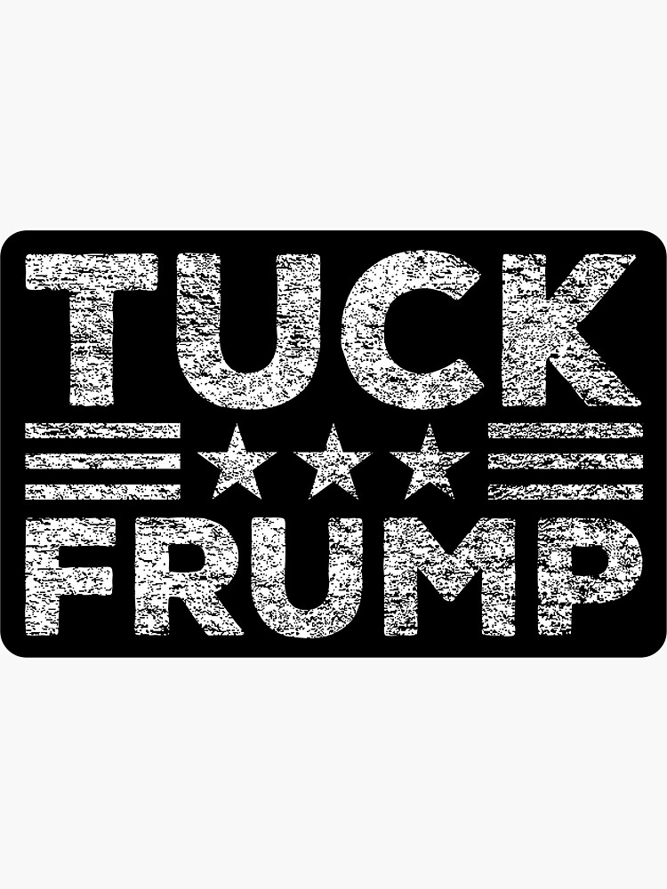"Tuck Frump" Sticker for Sale by metin1331 | Redbubble