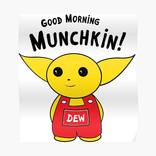 Funny Munchkins Posters | Redbubble