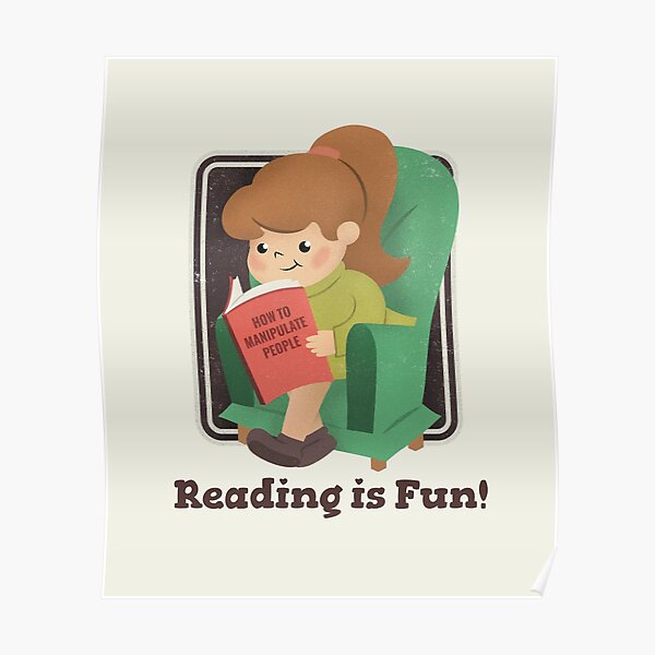 "Reading Is Fun!" Poster for Sale by BeardedTree | Redbubble