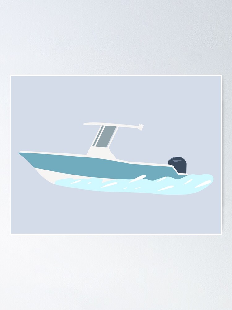 "Blue Center Console Boat" Poster for Sale by William Harris | Redbubble