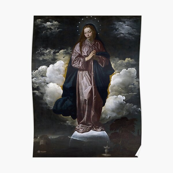 "Immaculate Conception by Diego Velázquez, 1618" Poster for Sale by ...