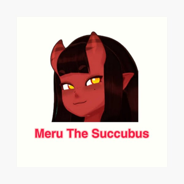 Meru The Succubus Art Prints | Redbubble