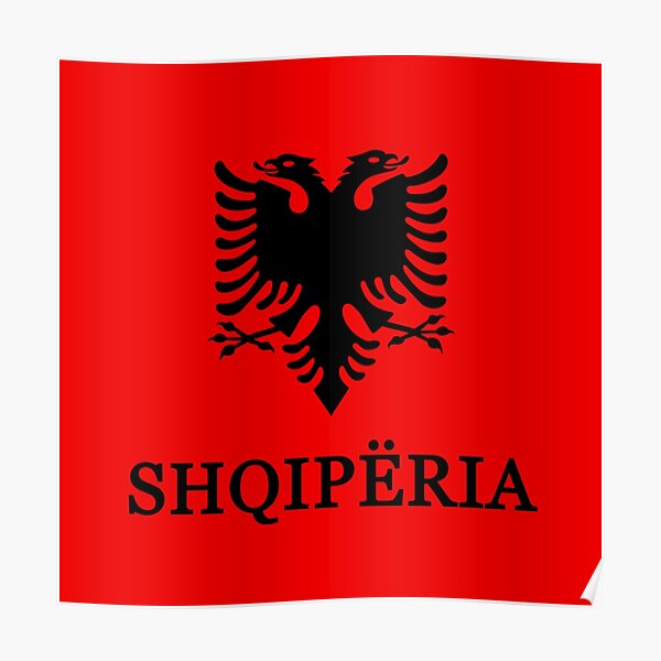 "Shqipëria" Poster by VRedBaller | Redbubble
