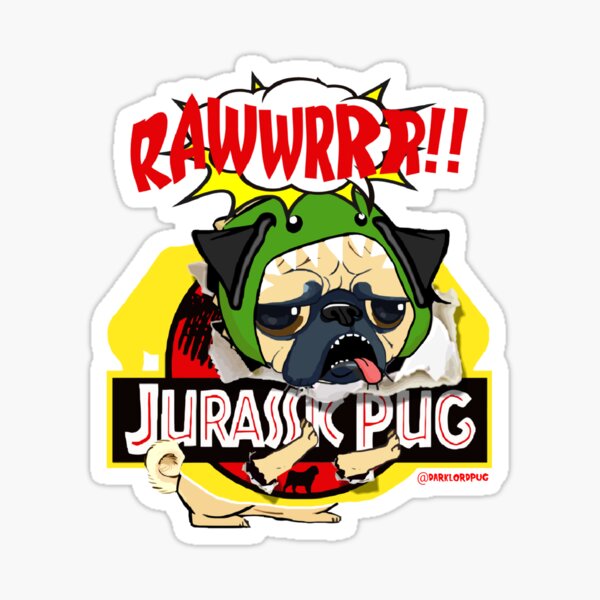 "JURASSIC PUG" Sticker for Sale by darklordpug | Redbubble