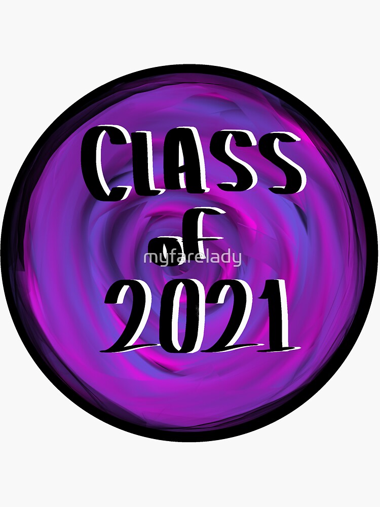 "Class of 2021 purple and pink" Sticker for Sale by myfarelady | Redbubble