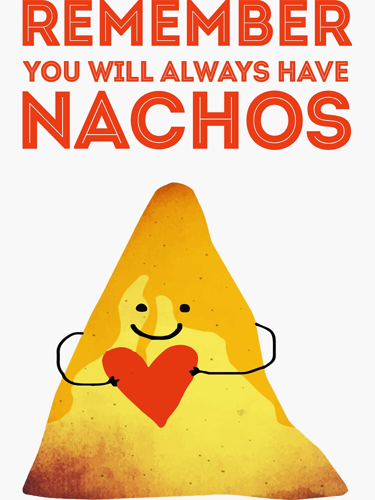 "Nacho Love" Sticker by nannapaskesen | Redbubble