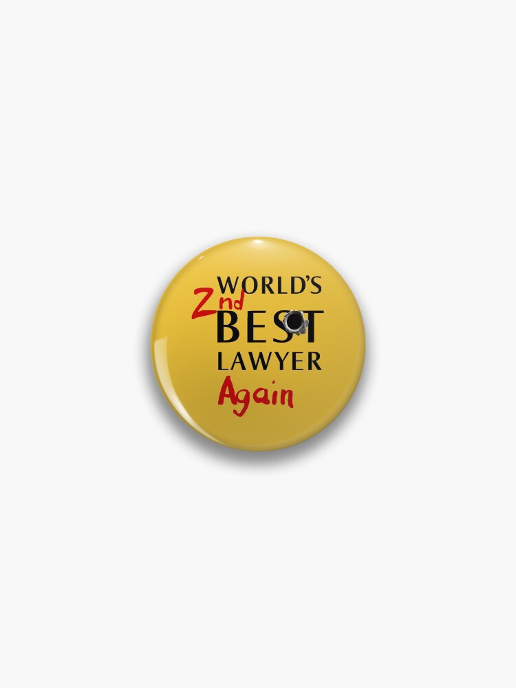 "2nd Best Lawyer" Pin for Sale by ChuArts | Redbubble