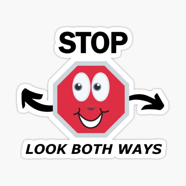 "Stop! Look both ways." Sticker for Sale by kids2readtoday | Redbubble