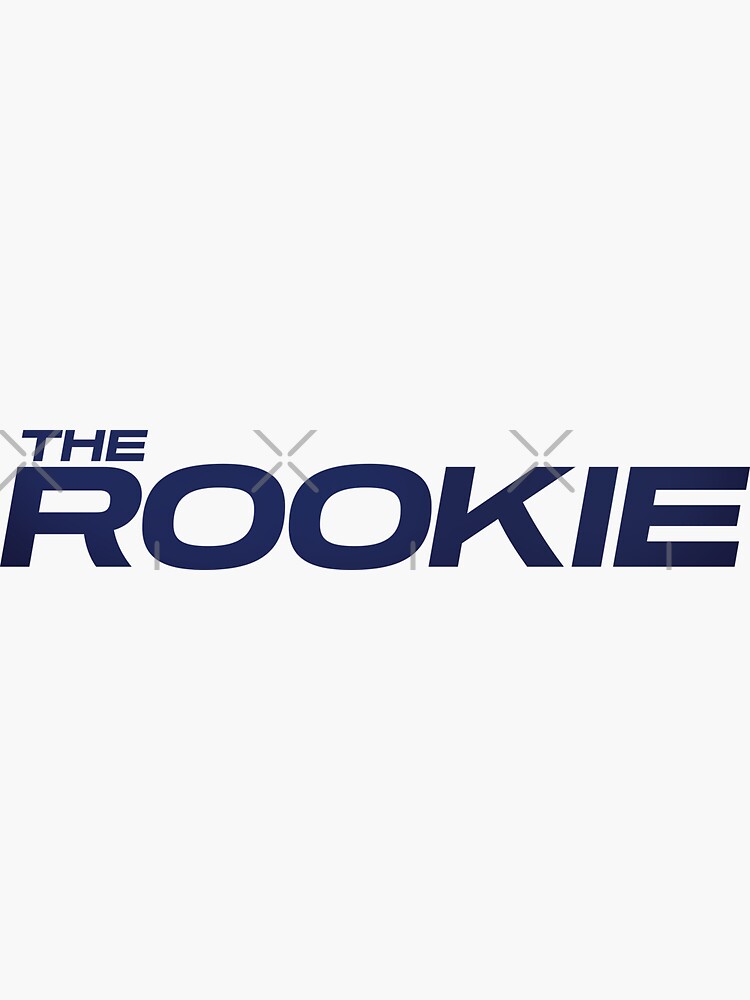 "The Rookie" Sticker for Sale by sandiesque | Redbubble
