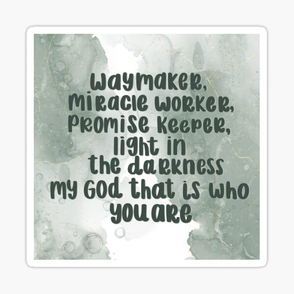 "Waymaker " Sticker for Sale by CCalligraphyCo | Redbubble