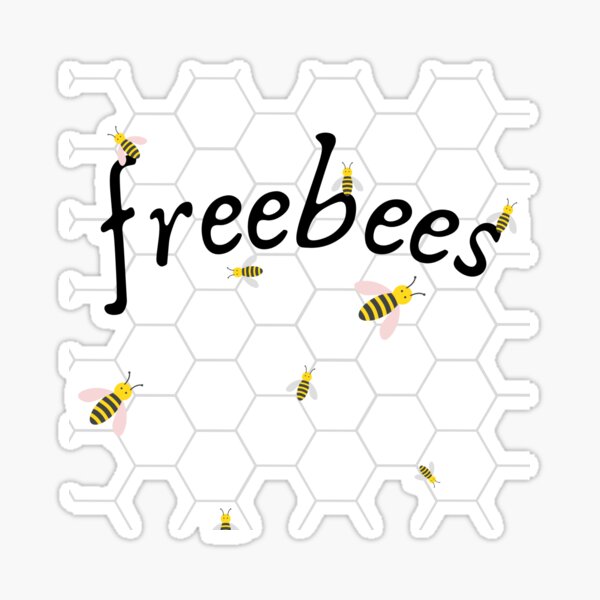 "Free bees, freebies" Sticker for Sale by ATB20 | Redbubble