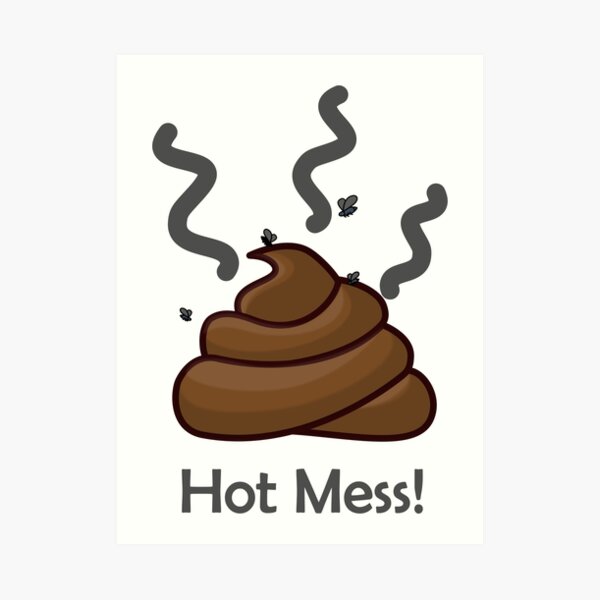 "Hot Mess Poop Emoji with flies!" Art Print for Sale by Apartment12 ...