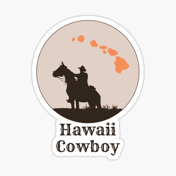 "Hawaii Cowboy" Sticker for Sale by AdventurePrints | Redbubble
