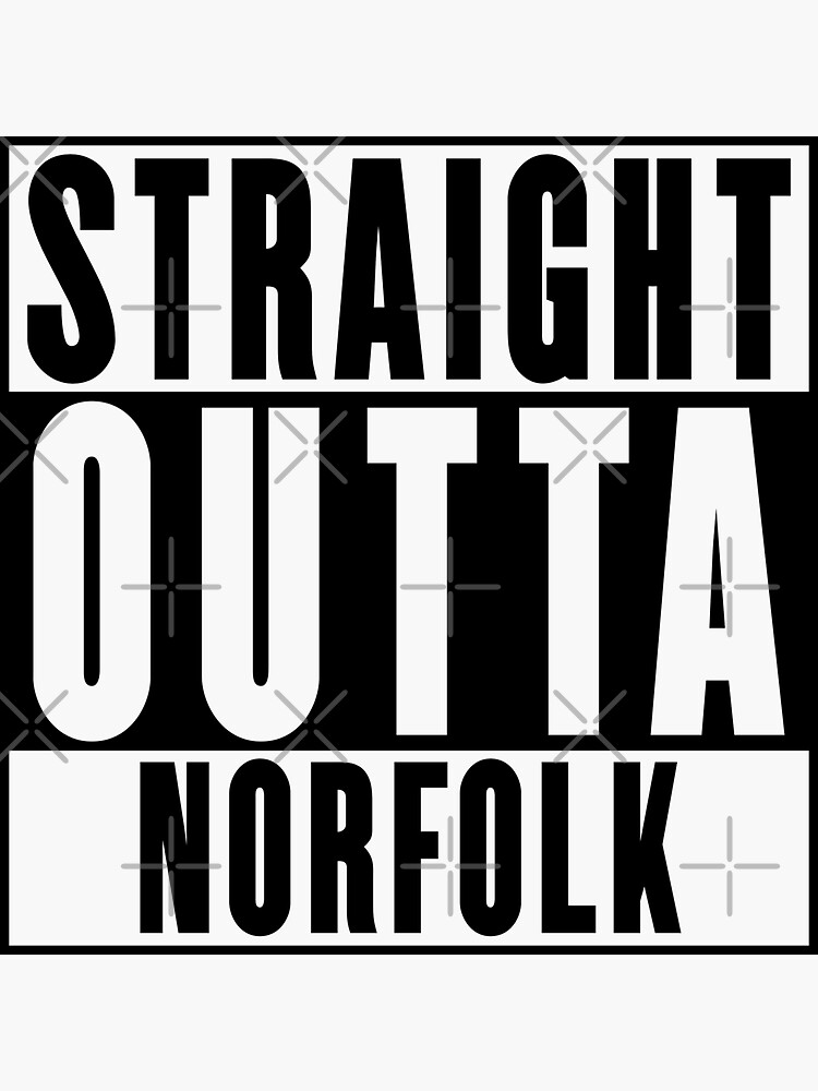 "Straight Outta Norfolk" Sticker by RandomStuffShop | Redbubble