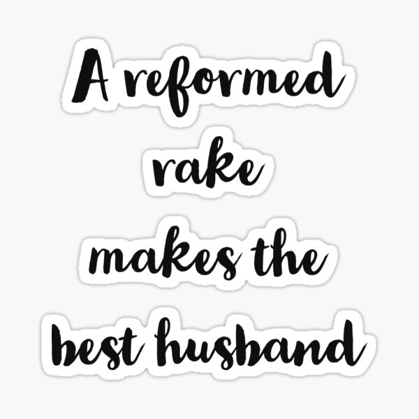 "Bridgerton: A reformed rake makes the best husband" Sticker by ...
