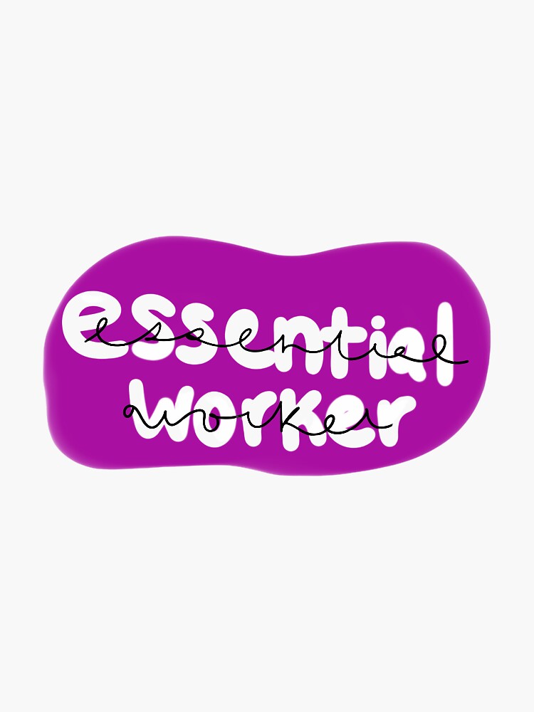 "Essential Worker" Sticker for Sale by MangoTangoArt | Redbubble
