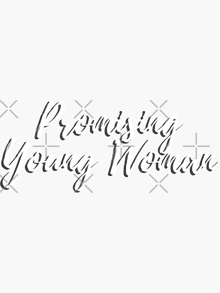 "Promising Young Woman" Sticker by gloriasd14 | Redbubble
