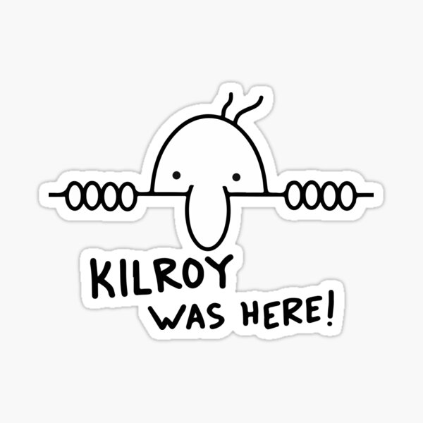Kilroy Was Here Stickers | Redbubble