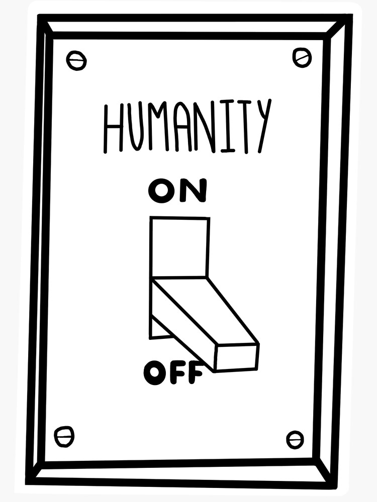"Humanity Switch" Sticker for Sale by prettylittlebyt | Redbubble