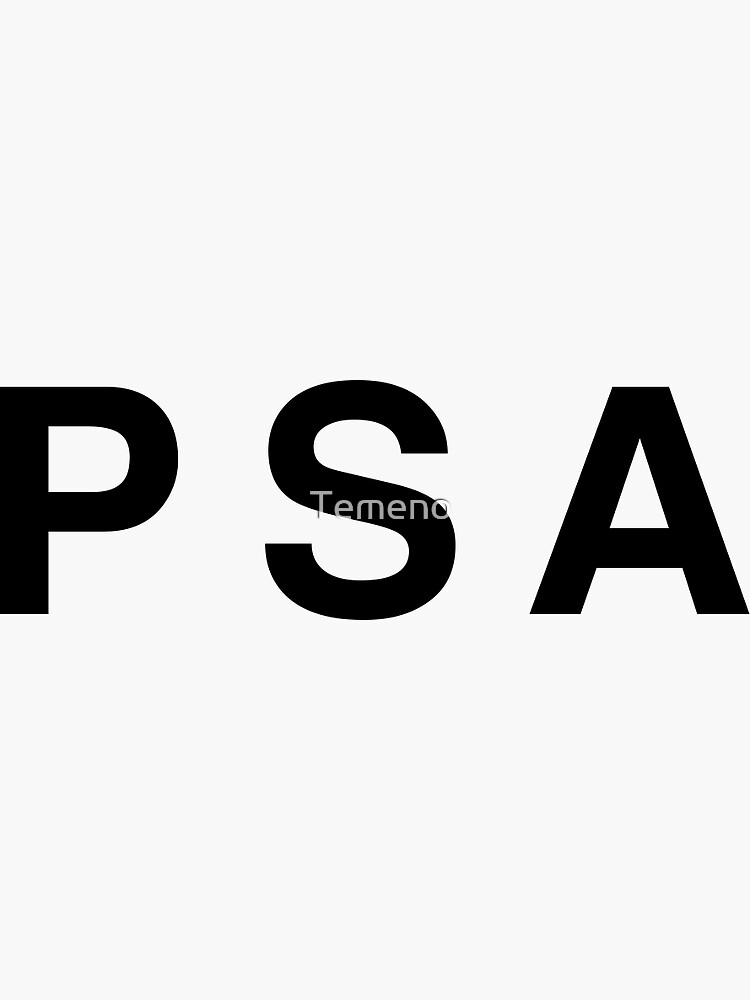 "PSA" Sticker for Sale by Temeno | Redbubble