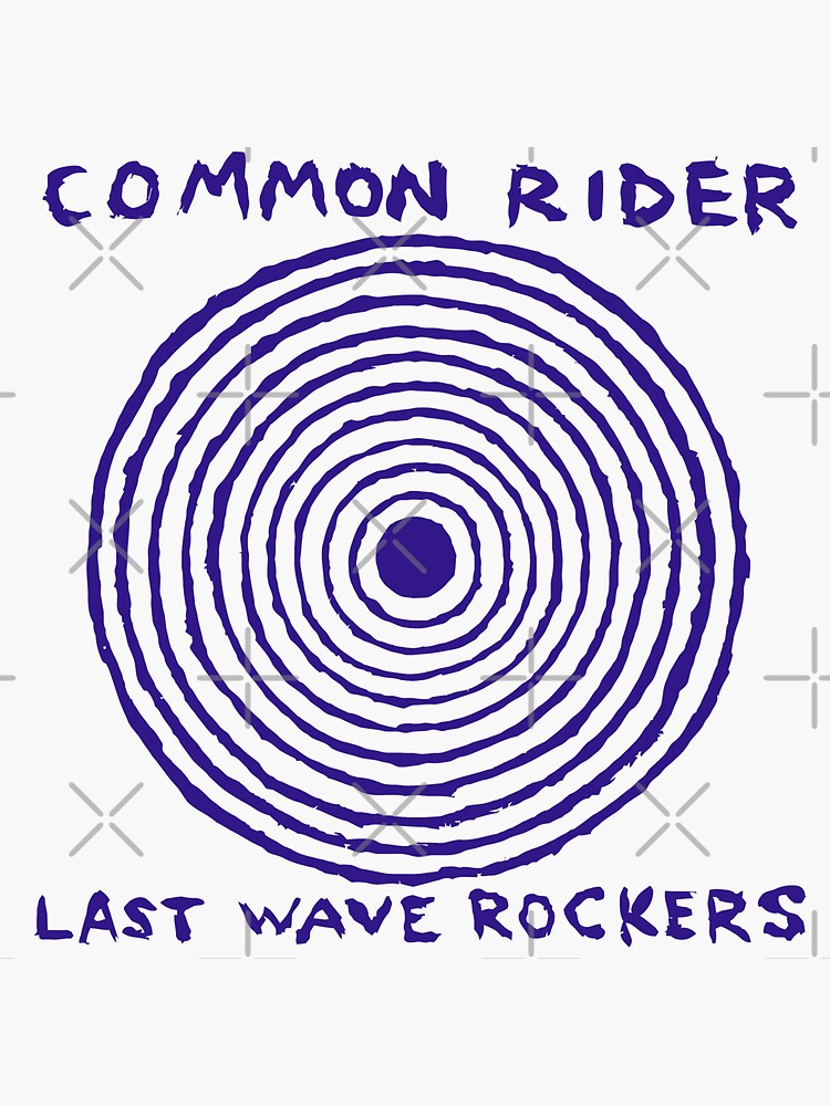 "Common Rider Last Wave Rockers" Sticker by benjaminshot | Redbubble