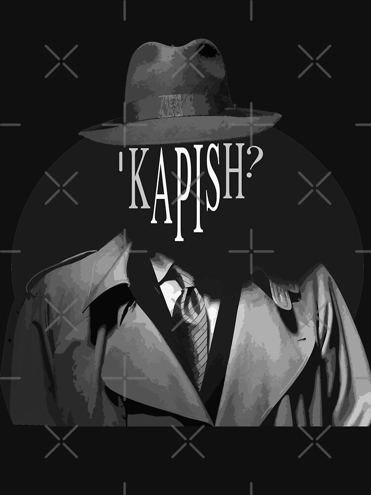 "Mafia Film Fanatic - Kapish - Merch" T-shirt for Sale by ...