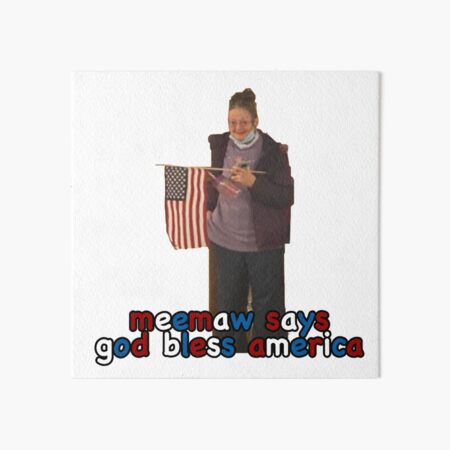 "MEEMAW AT THE CAPITOL MEME" Art Board Print for Sale by abbymoriartyy ...