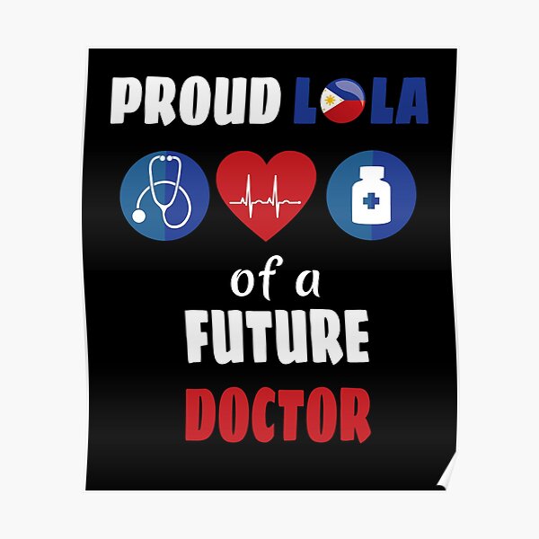 "Proud lola of a future doctor" Poster for Sale by CraftsforKai | Redbubble