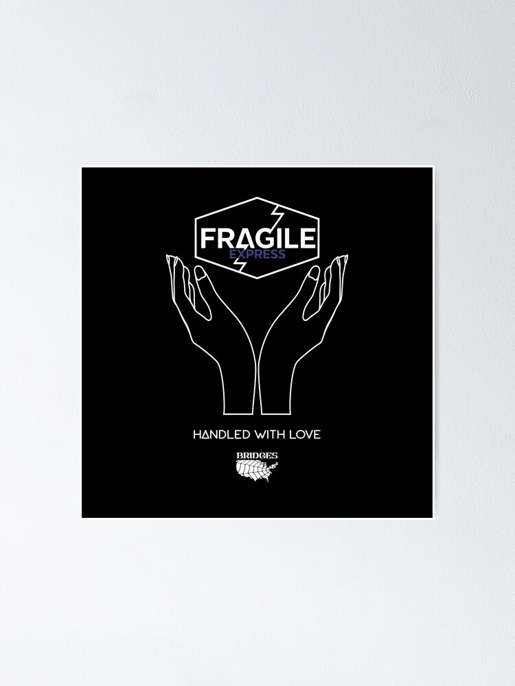 "Fragile Express logo - Endgame Version." Poster for Sale by Mindwisp ...