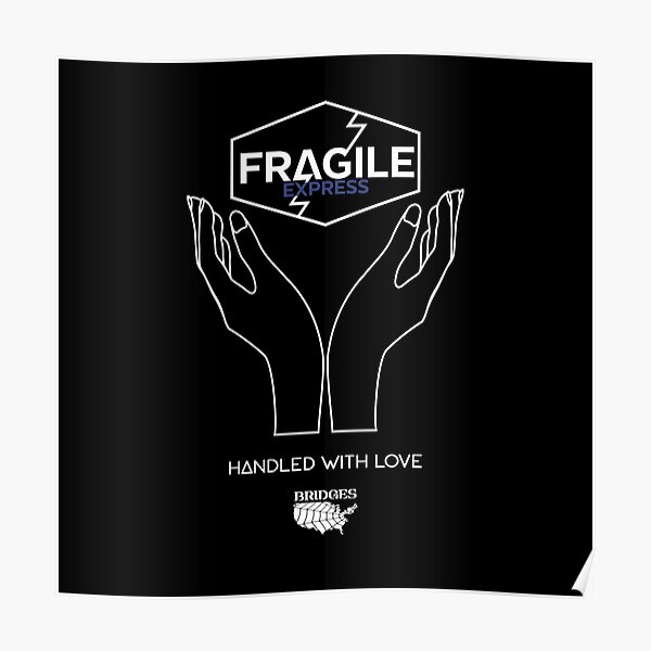 "Fragile Express logo - Endgame Version." Poster for Sale by Mindwisp ...