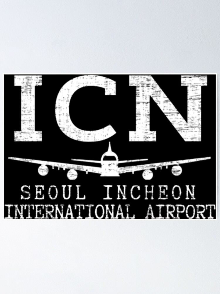 "ICN Seoul Incheon International Airport IATA Code Vintage" Poster by ...