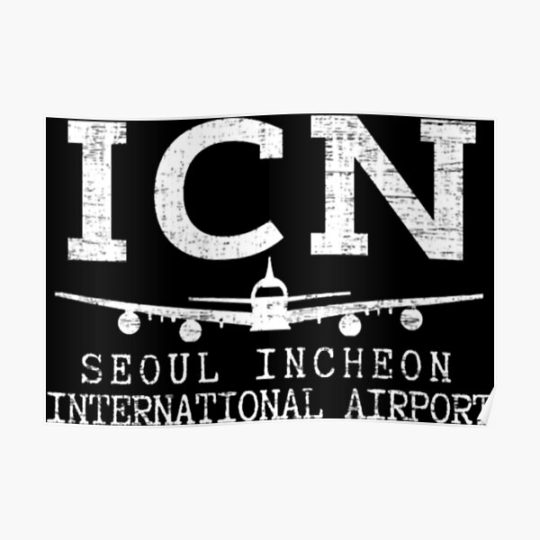 "ICN Seoul Incheon International Airport IATA Code Vintage" Poster by ...
