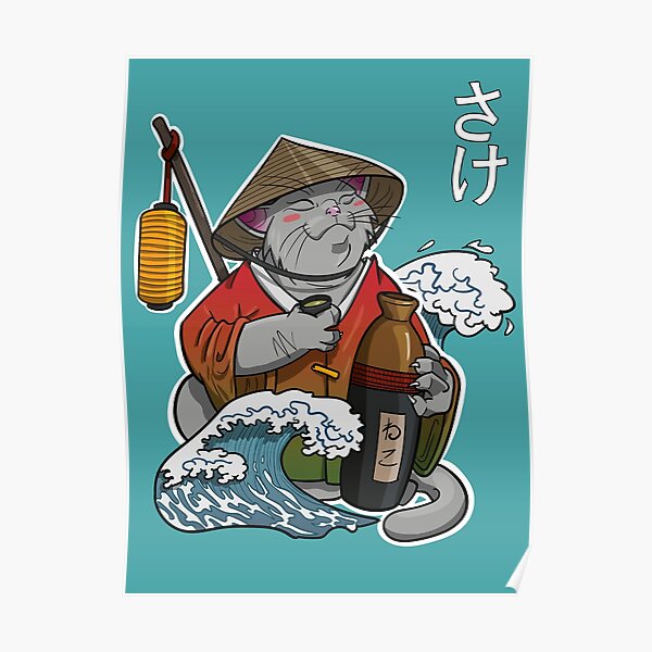 "Sake cat" Poster for Sale by ArtOfManduka | Redbubble