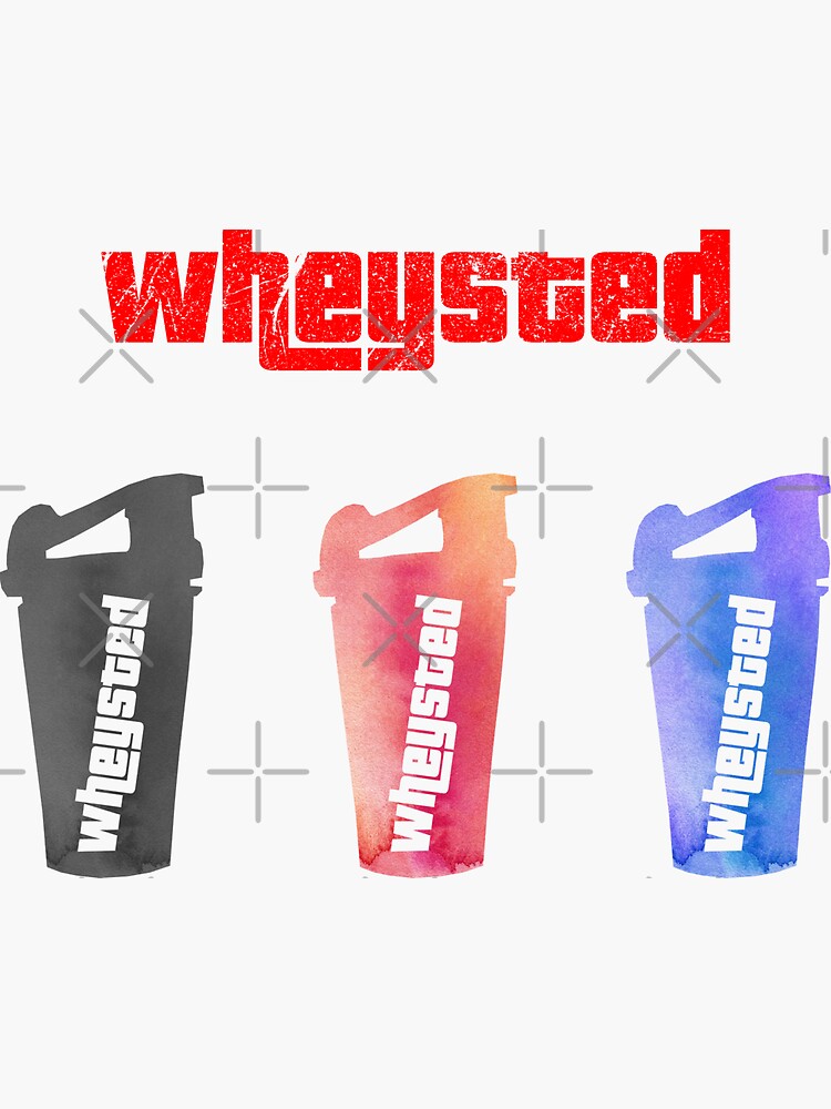"STICKER PACK Wheysted Shaker - Whey Protein Shake" Sticker for Sale by ...