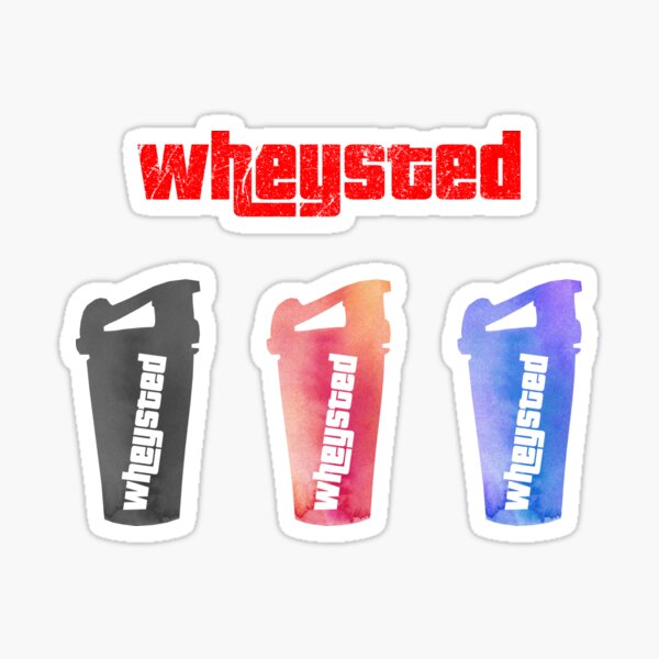 "STICKER PACK Wheysted Shaker - Whey Protein Shake" Sticker for Sale by ...