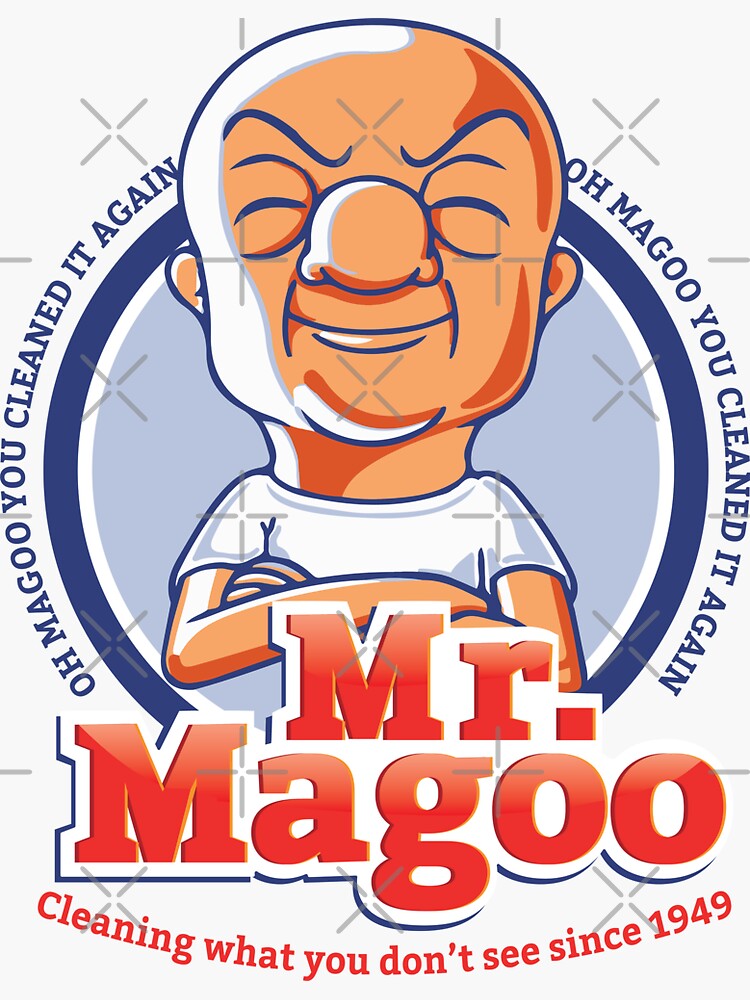 "Mr. Magoo as Mr. Clean" Sticker for Sale by alhern67 | Redbubble