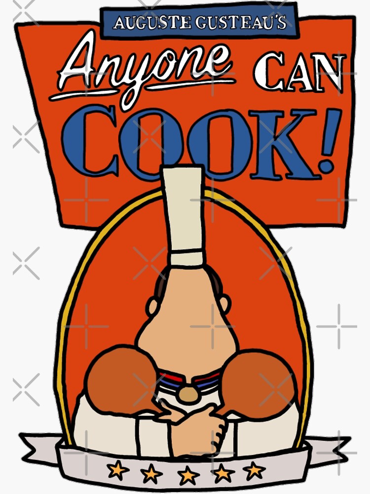 "Anyone can cook! - Ratatouille" Sticker for Sale by RyallDesign ...