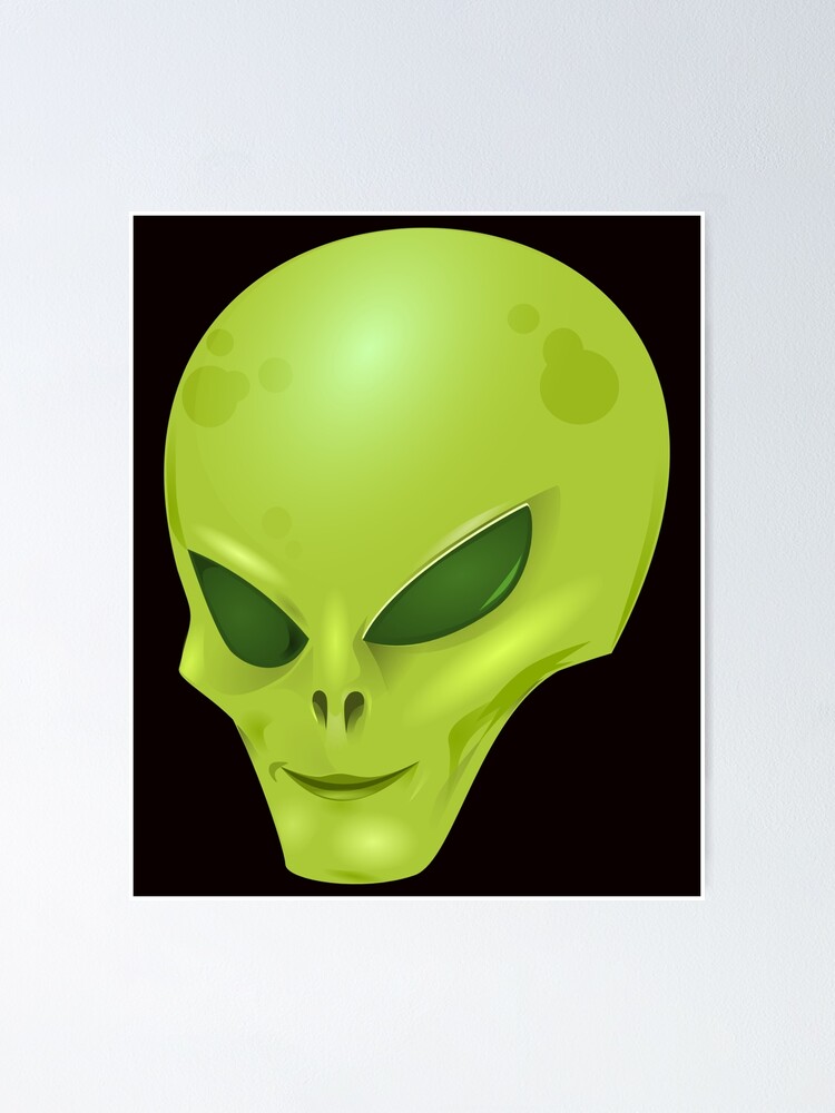 "Alien UFO face" Poster by ToddsTees1 | Redbubble