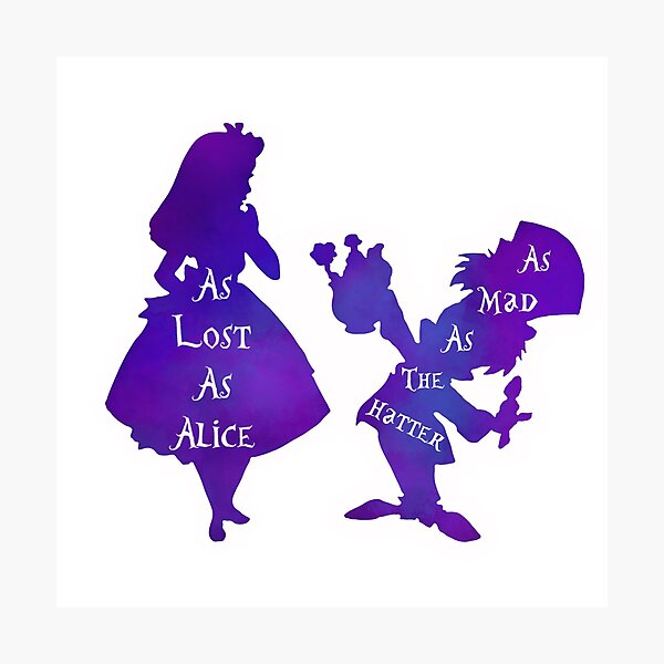 "As Lost As Alice, As Mad As The Hatter - Alice in Wonderland ...