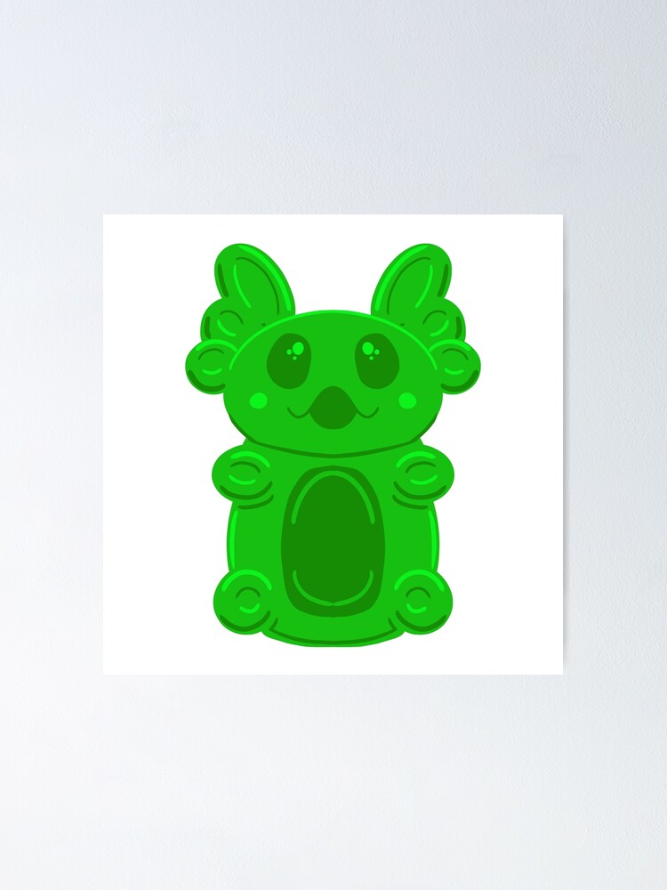"Sweet Juicy Axolotl Gummy Bear" Poster for Sale by VODkmw | Redbubble