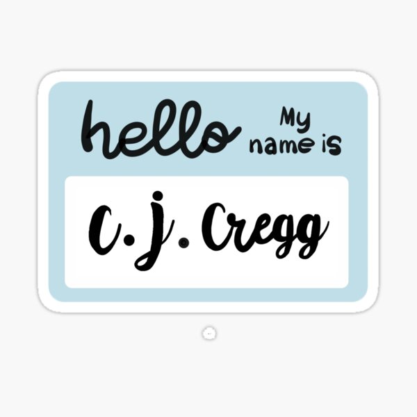 "name tag C.J. Cregg" Sticker for Sale by annaseditss | Redbubble