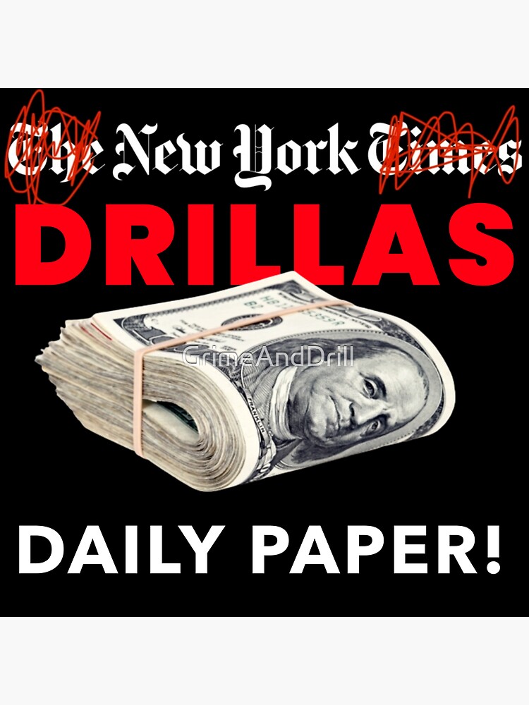 "New York drillas daily Paper!" Sticker for Sale by GrimeAndDrill ...