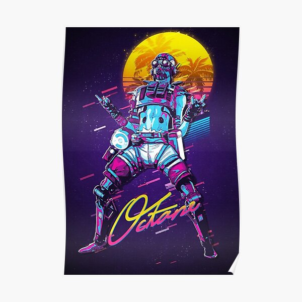 "Apex Legends - Octane" Poster for Sale by jamesway | Redbubble