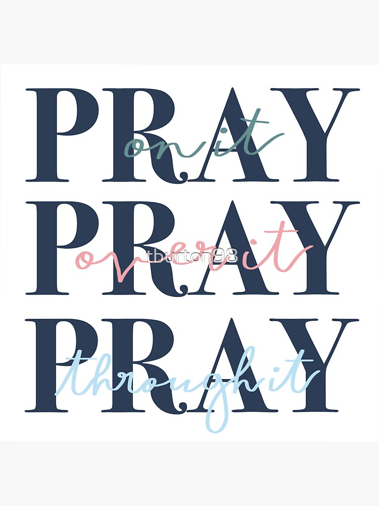 "Pray First" Sticker by tburton98 | Redbubble