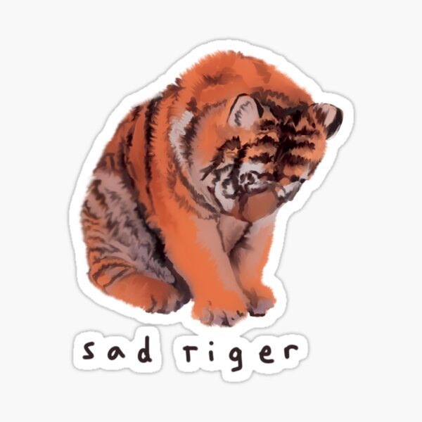 "Cute Sad Chubby Tiger " Sticker for Sale by celessi | Redbubble