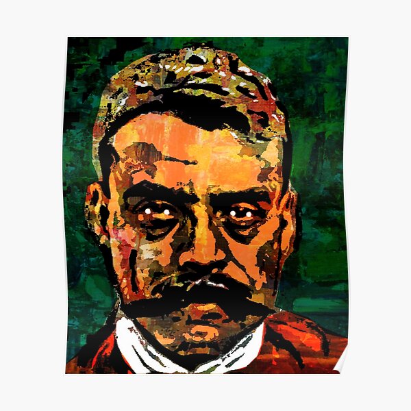 Emiliano Zapata Posters | Redbubble