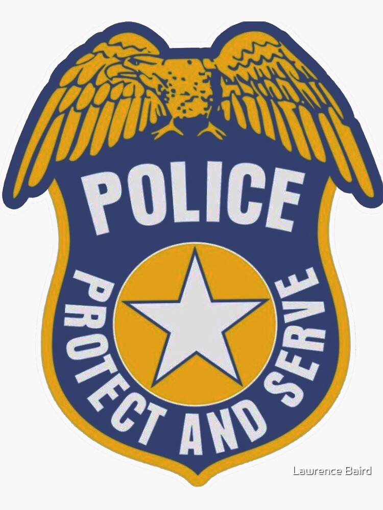"Police Protect and Serve" Sticker for Sale by lawrencebaird | Redbubble
