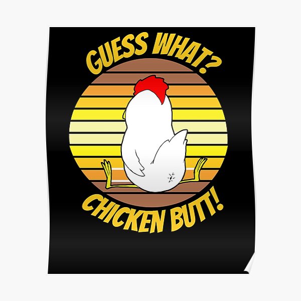 Póster «Adivina qué broma divertida de dibujos animados de Chicken Butt ...