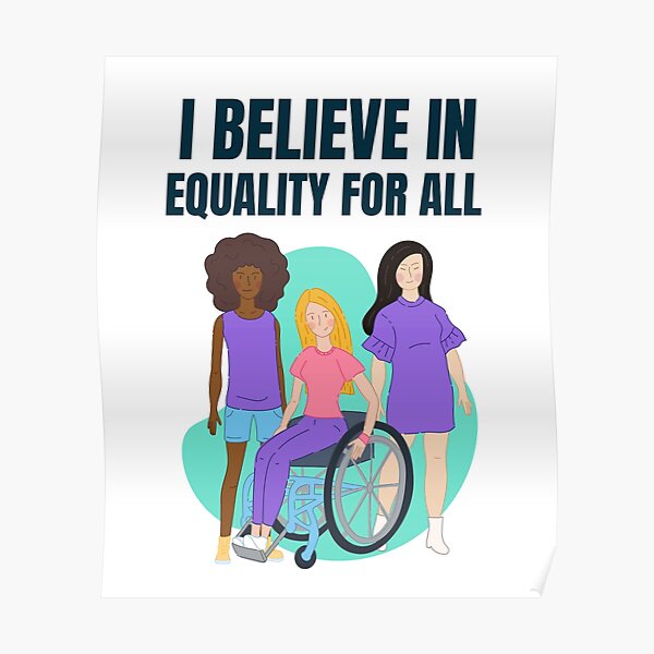 Equality For All Posters | Redbubble