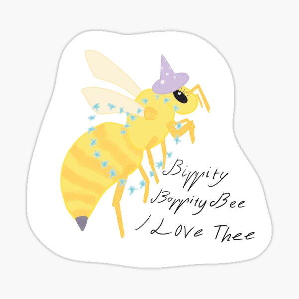 "Bippity Boppity Bee" Sticker by Squisheesaurus | Redbubble